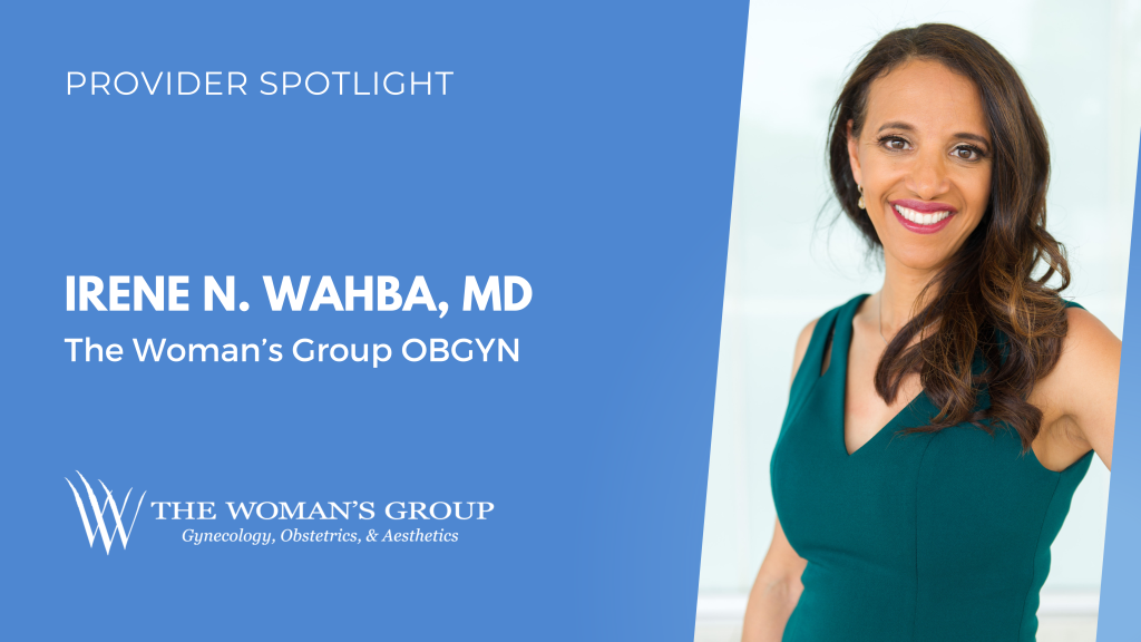 Provider Spotlight | Irene Wahba, MD - The Woman's Group Tampa